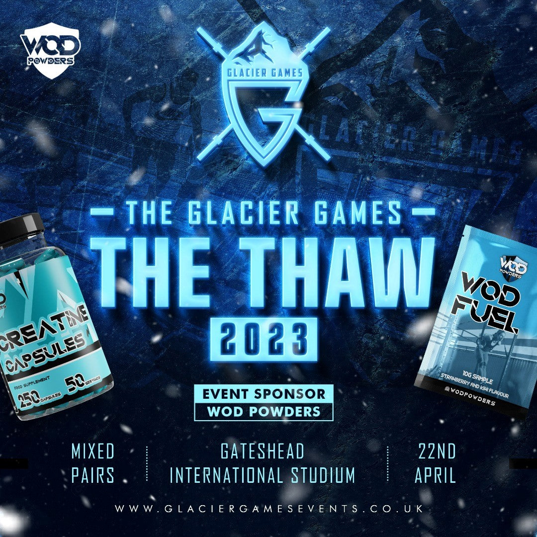 The Glacier Games The Thaw – Sat 22nd April – WOD Powders